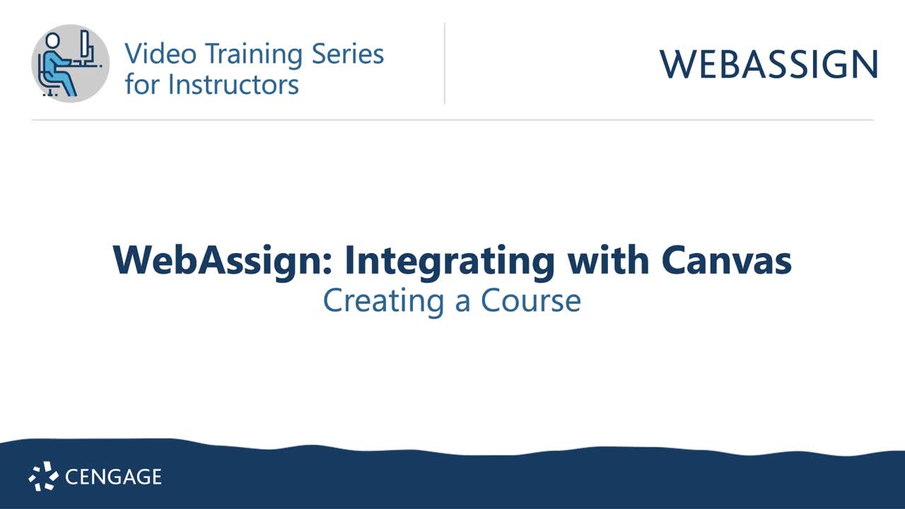 WebAssign/Canvas: Creating a New WebAssign Course from Canvas