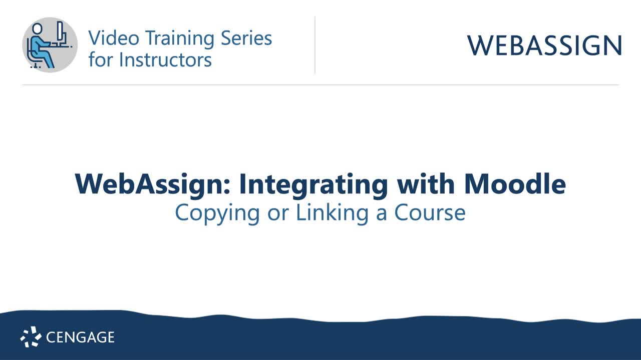 WebAssign/Moodle: Linking to or Copying an Existing Course from WebAssign