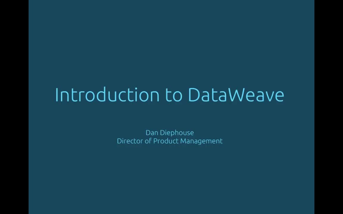 Intro to dataweave - MuleSoft Videos